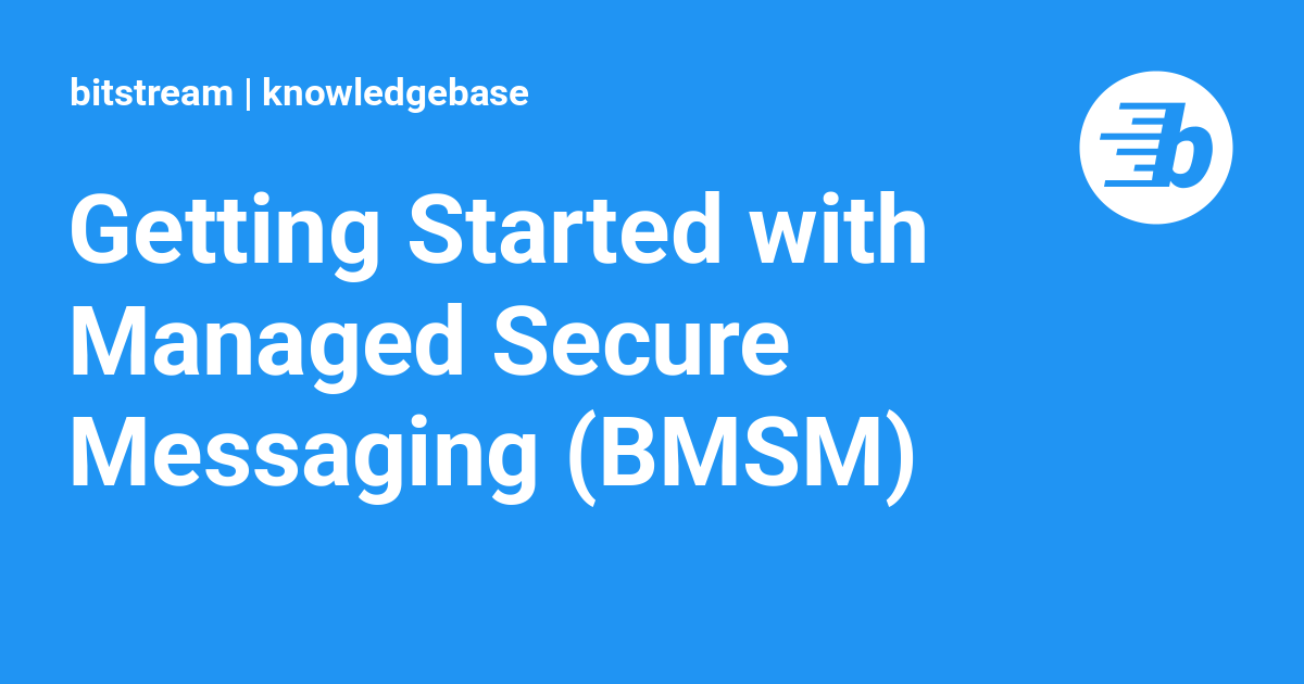 Getting Started | bitstream knowledgebase